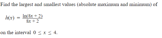 Solved Find The Largest And Smallest Values Absolute 
