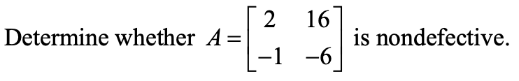 Solved \\( A=\\left[\\begin{array}{cc}2 & 16 \\\\ -1 & | Chegg.com