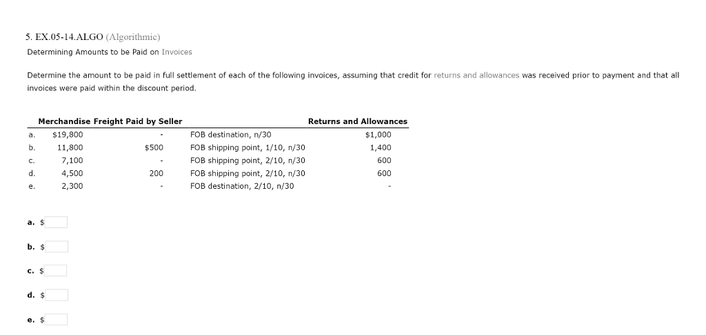 Solved 5. EX.05-14.ALGO (Algorithmic) Determining Amounts to | Chegg.com