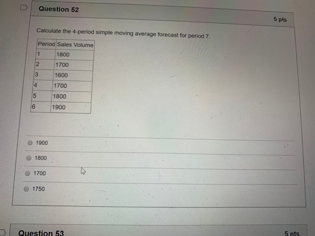 Solved Question 52 5 pts Calculate the 4-period simple | Chegg.com