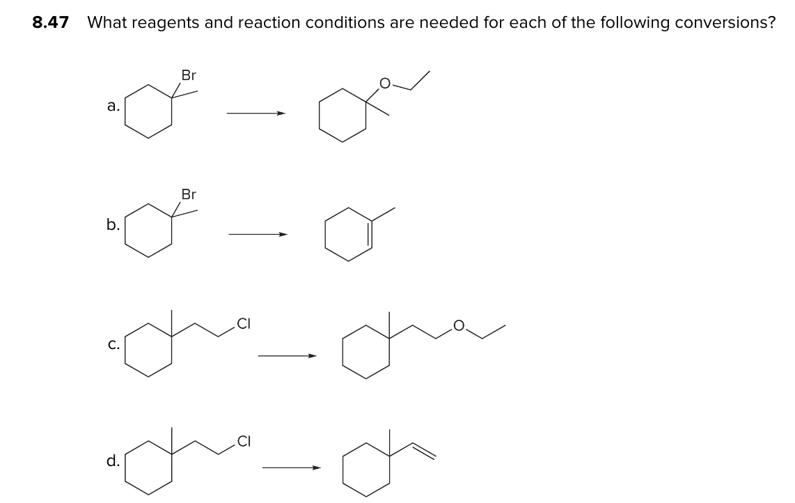 Solved 8.47 ﻿What reagents and reaction conditions are | Chegg.com