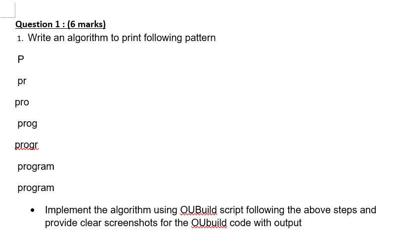 Solved Question 1 : (6 marks) 1. Write an algorithm to print | Chegg.com