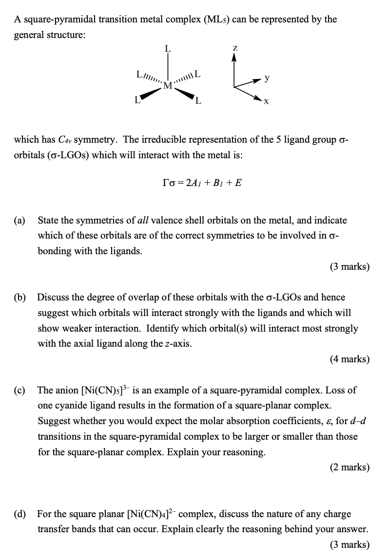 A square-pyramidal transition metal complex (ML5) can | Chegg.com