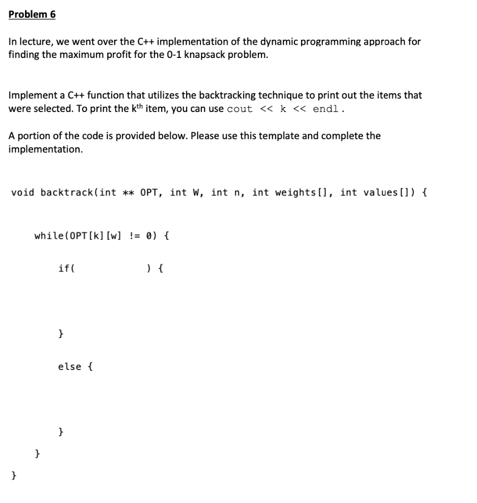Solved Problem 6 In lecture, we went over the C++ | Chegg.com