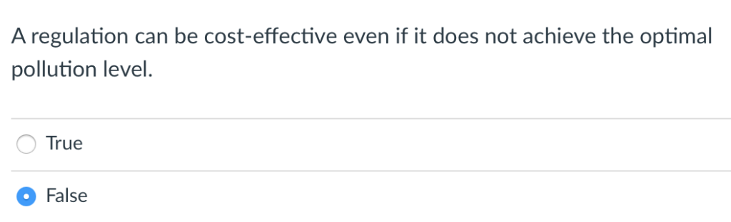 Solved A regulation can be cost-effective even if it does | Chegg.com