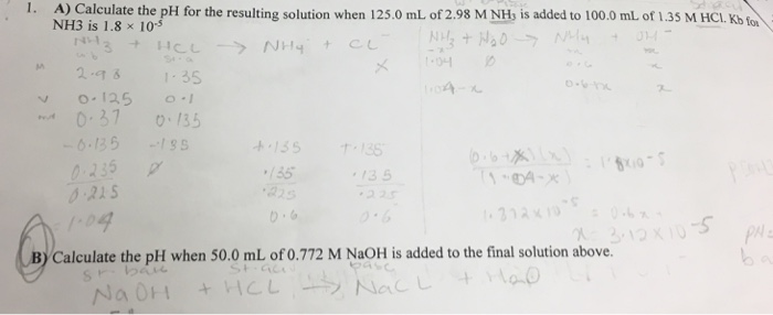 Solved 1. A) Calculate the pH for the resulting solution | Chegg.com