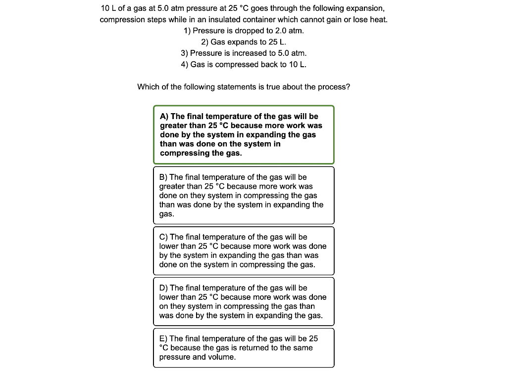 Solved 10 L of a gas at 5.0 atm pressure at 25 °C goes | Chegg.com