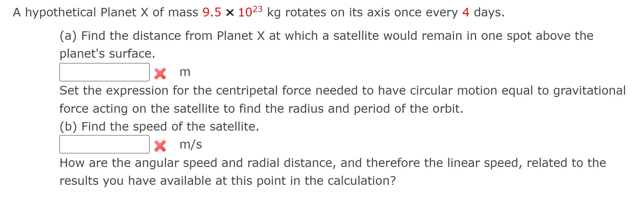 Solved hypothetical Planet X of mass 9.5×1023 kg rotates on | Chegg.com