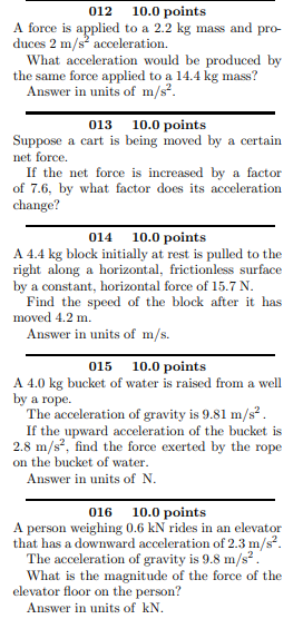 Solved 01210.0 points A force is applied to a 2.2 kg mass | Chegg.com