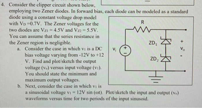 Solved 4. Consider the clipper circuit shown below, | Chegg.com