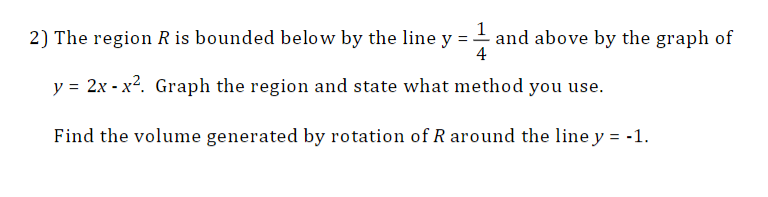 Solved 2) The region R is bounded below by the line y=41 and | Chegg.com