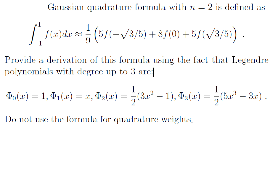 Solved Gaussian quadrature formula with n = 2 is defined as | Chegg.com