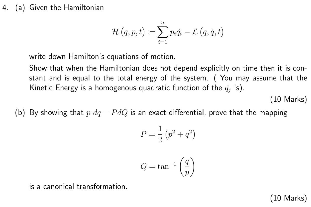 Solved 4. (a) Given the Hamiltonian п H (4,p,t):= pidi – £ | Chegg.com
