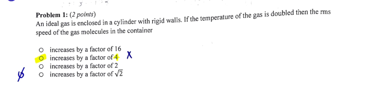 Solved Problem 1: (2 ﻿points)An ideal gas is enclosed in a | Chegg.com