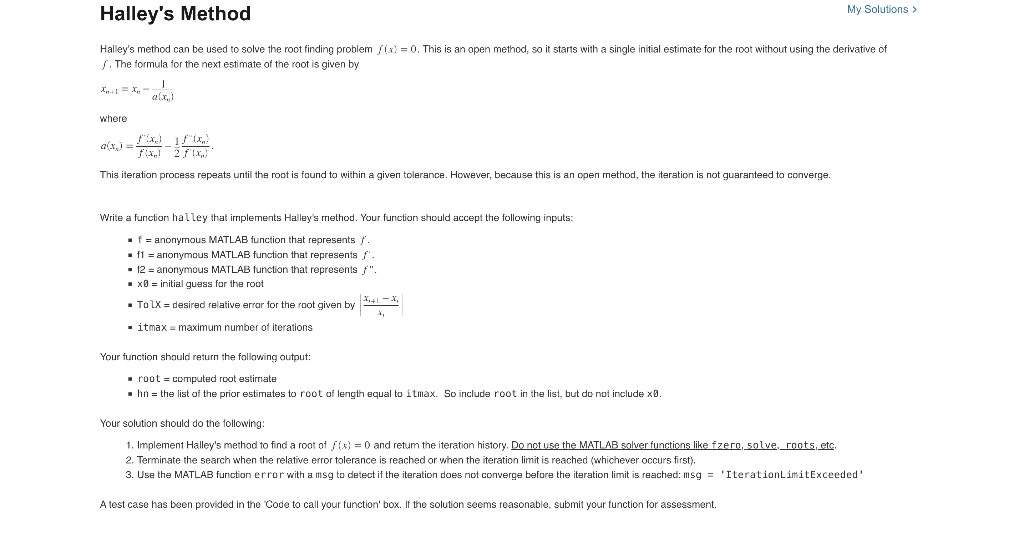 Solved Halley's method can be used to solve the root finding | Chegg.com