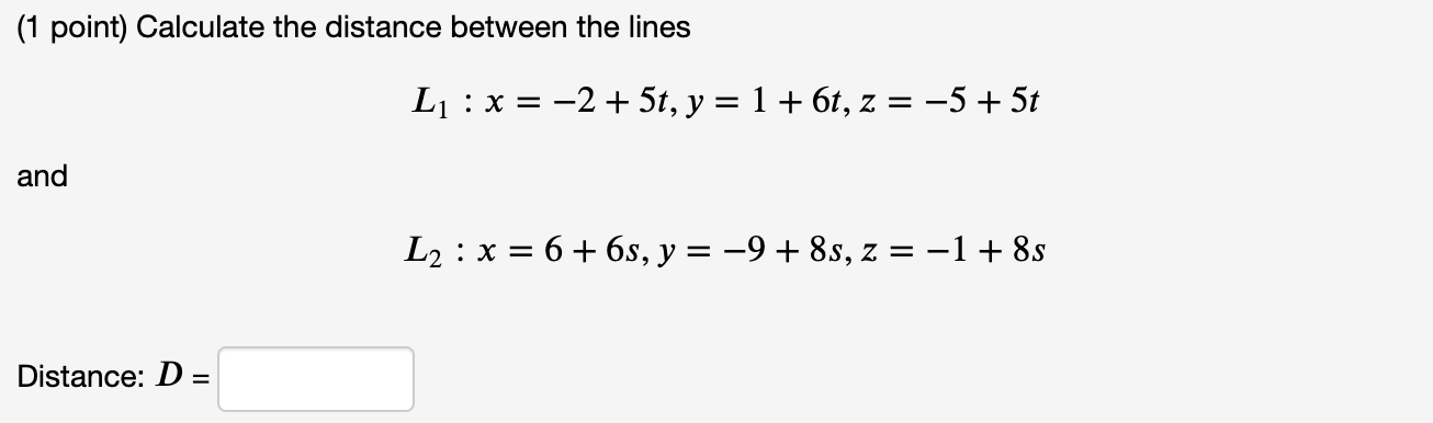 Solved 1 Point Calculate The Distance Between The Lines L1