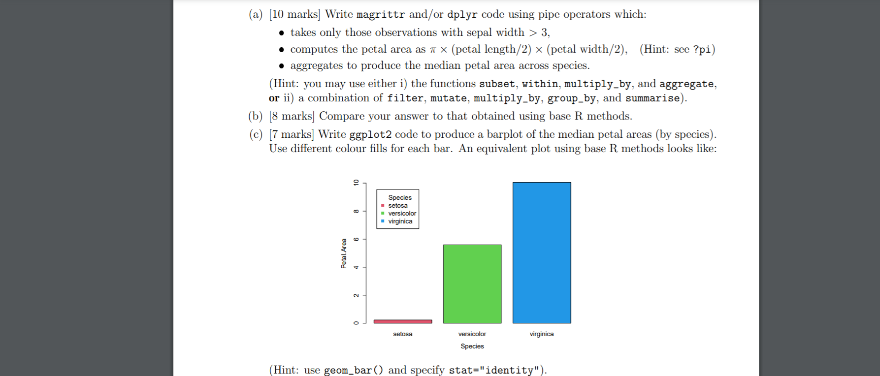 Solved (a) [10 marks] Write magrittr and/or dplyr code using | Chegg.com