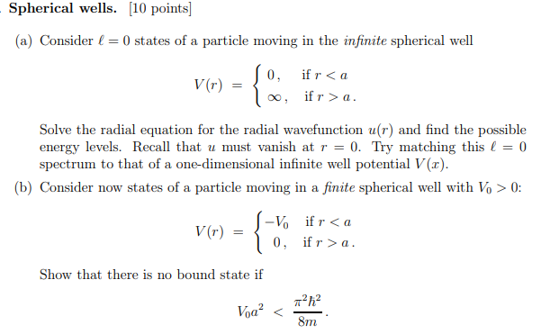 Solved Spherical wells. [10 points] (a) Consider I = 0 | Chegg.com