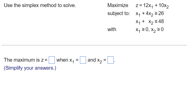 Solved 35. ﻿Use the simplex method to ﻿solve.Maximize | Chegg.com