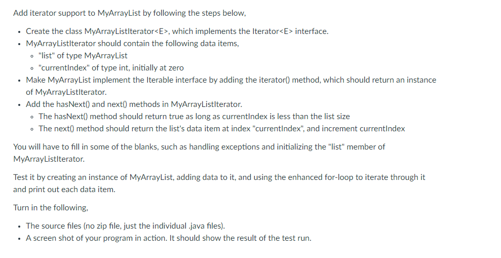 Solved Add Iterator Support To Myarraylist By Following The 