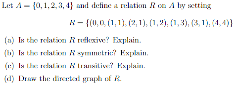 Solved Let A={0,1,2,3,4} and define a relation R on A by | Chegg.com