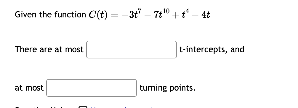 Solved Given The Function C T −3t7−7t10 T4−4t There Are At