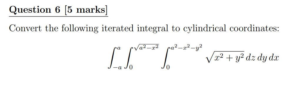 Solved Convert the following iterated integral to | Chegg.com