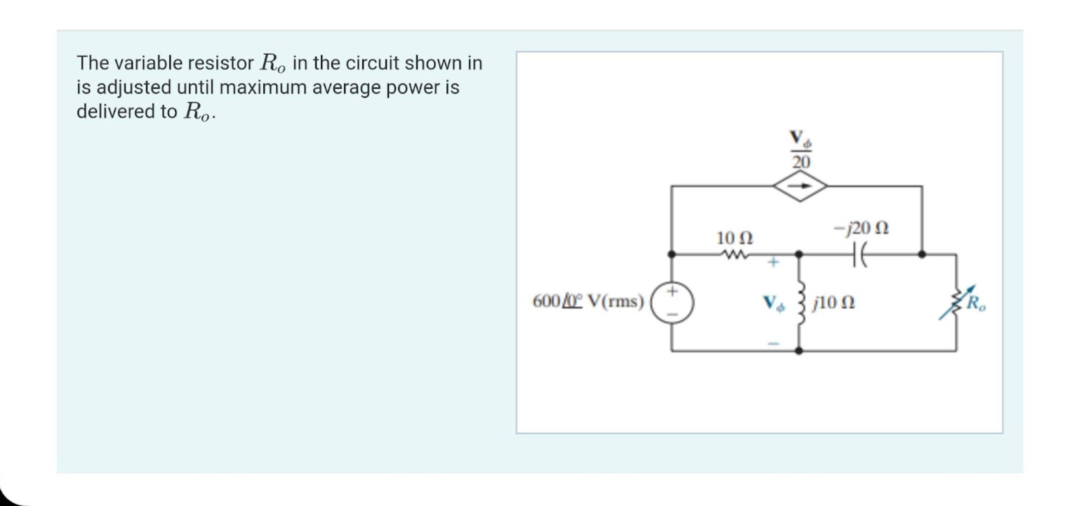 Solved The variable resistor Ro in the circuit shown in is | Chegg.com
