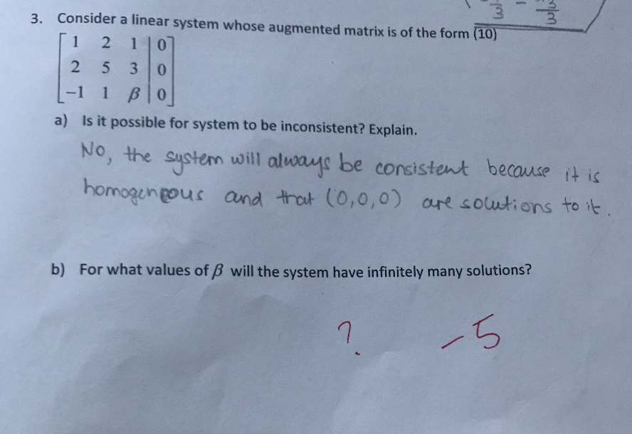Solved 3 Consider A Linear System Whose Augmented Matrix Is