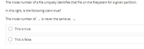 Solved The inode number of a file uniquely identifies that | Chegg.com