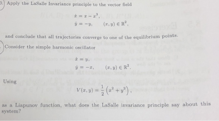 Solved 0. Apply the LaSalle Invariance principle to the | Chegg.com