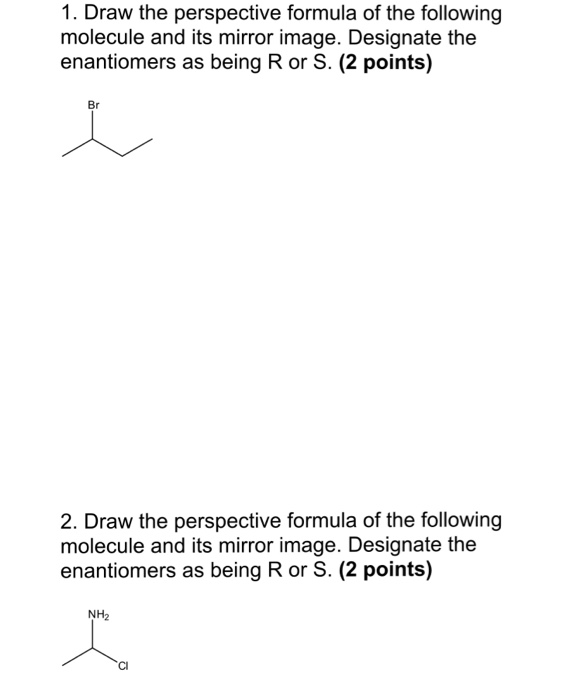Solved 1. Draw the perspective formula of the following | Chegg.com