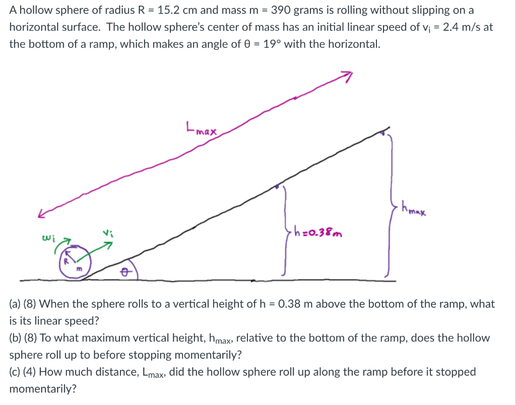 Solved a) (8) When the sphere rolls to a vertical height of | Chegg.com