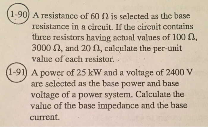 Solved 1-90) A resistance of 60 Ω is selected as the base | Chegg.com