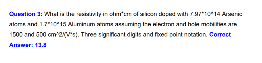 Solved Question 3: What is the resistivity in ohm*cm of | Chegg.com