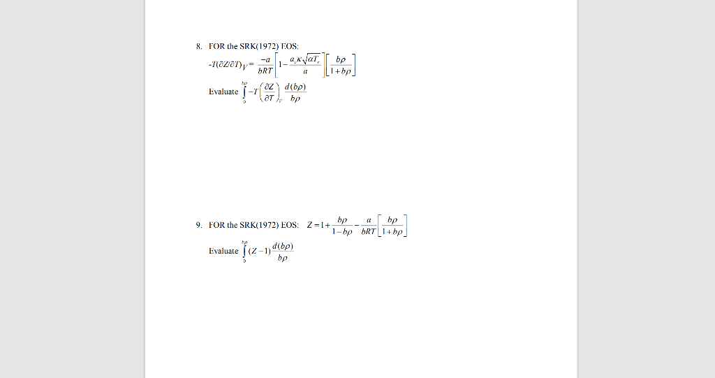 Solved 8. FOR the SRK(1972) EOS: bp 1+bp 7 -712201) = RT | Chegg.com