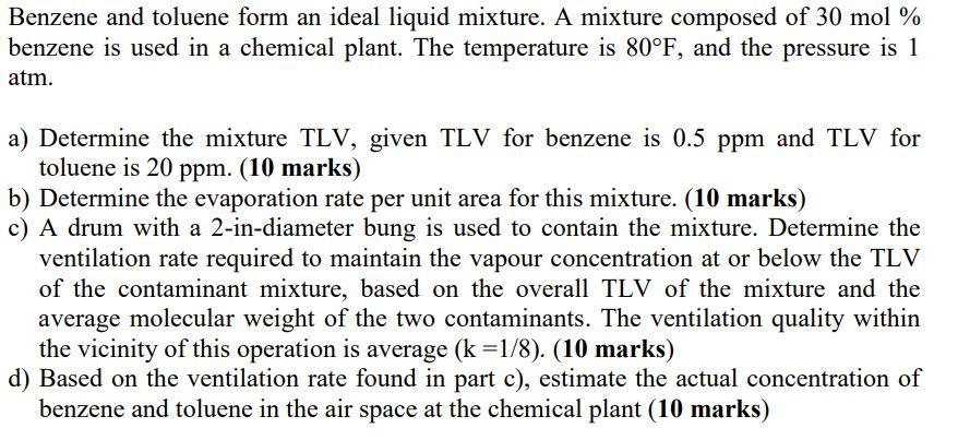 Solved Benzene and toluene form an ideal liquid mixture. A | Chegg.com
