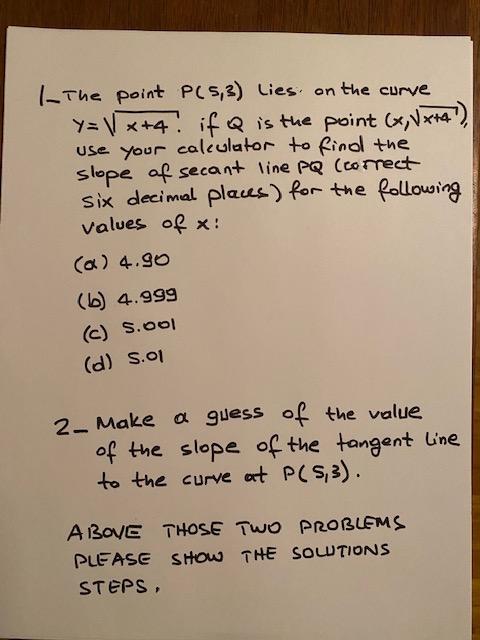 Solved The Point P 5 3 Lies On The Curve Y 1x 4 If Q
