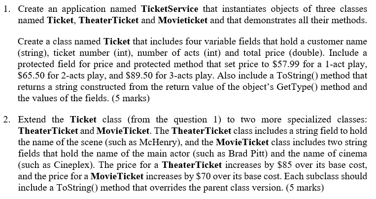 Solved 1. Create an application named TicketService that | Chegg.com