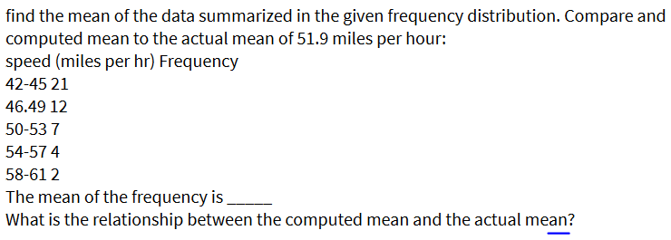Solved find the mean of the data summarized in the given | Chegg.com