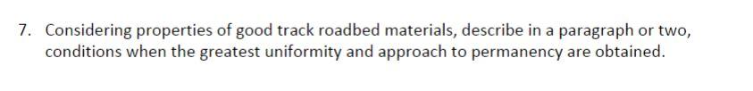 Solved Considering properties of good track roadbed | Chegg.com
