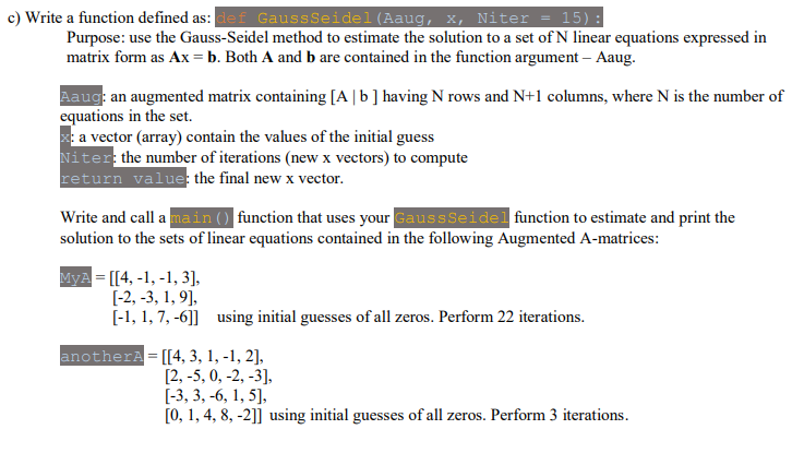 Solved c) Write a function defined as: lef Gauss Seidel | Chegg.com