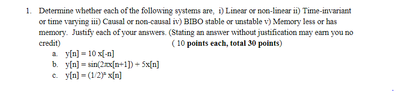 Solved 1. Determine whether each of the following systems | Chegg.com