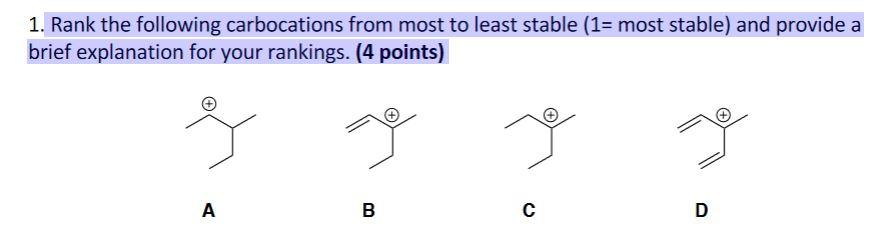 Solved 1. Rank the following carbocations from most to least | Chegg.com