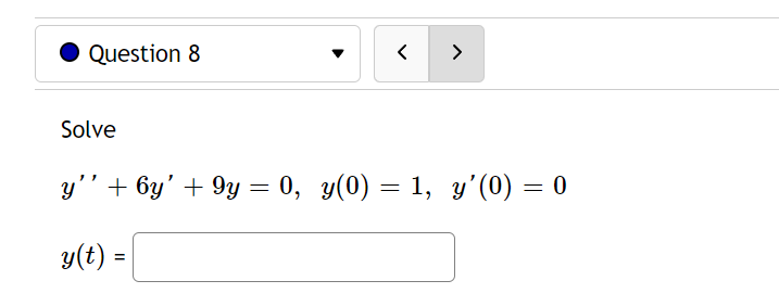 Solved The solution to this IVP: y'' + 3y' – 10y = 0 — with | Chegg.com