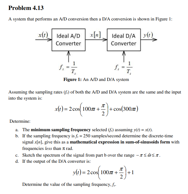 Solved Problem 4.13 A system that performs an A/D conversion | Chegg.com