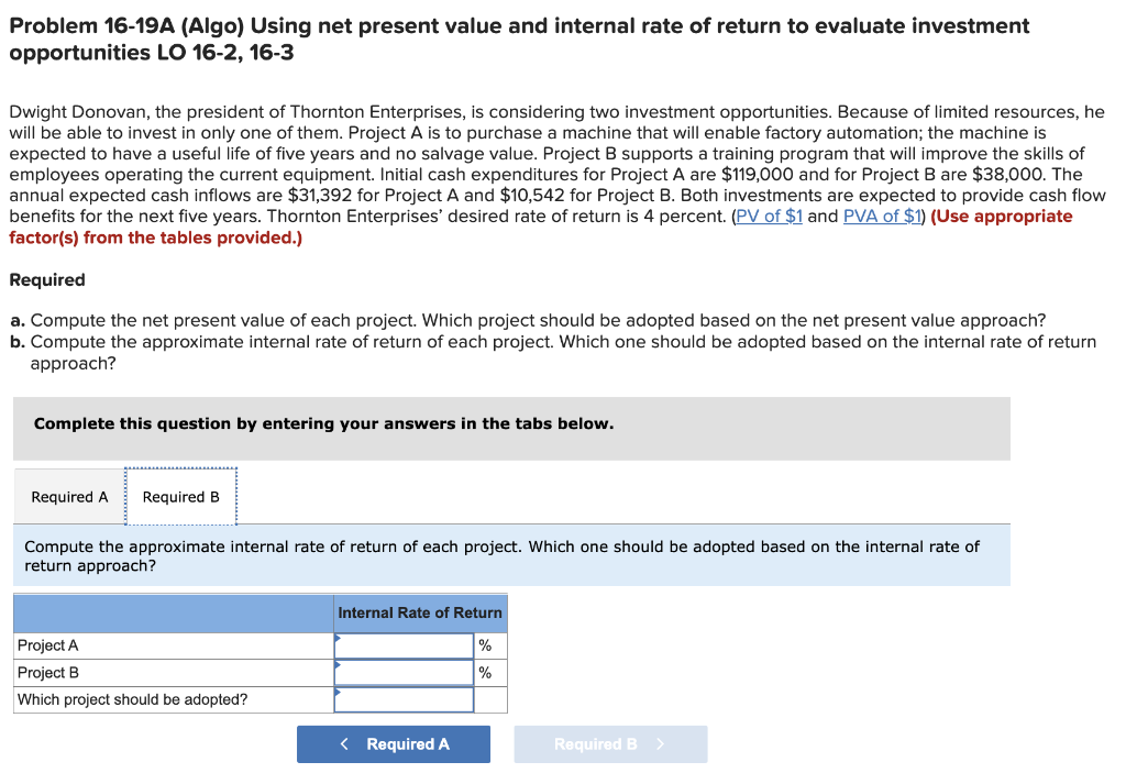 Solved Problem 16-19A (Algo) Using net present value and | Chegg.com