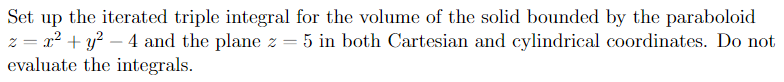 Solved Set up the iterated triple integral for the volume of | Chegg.com