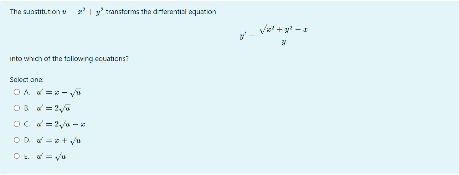 Solved The substitution u=x2+y2 transforms the differential | Chegg.com