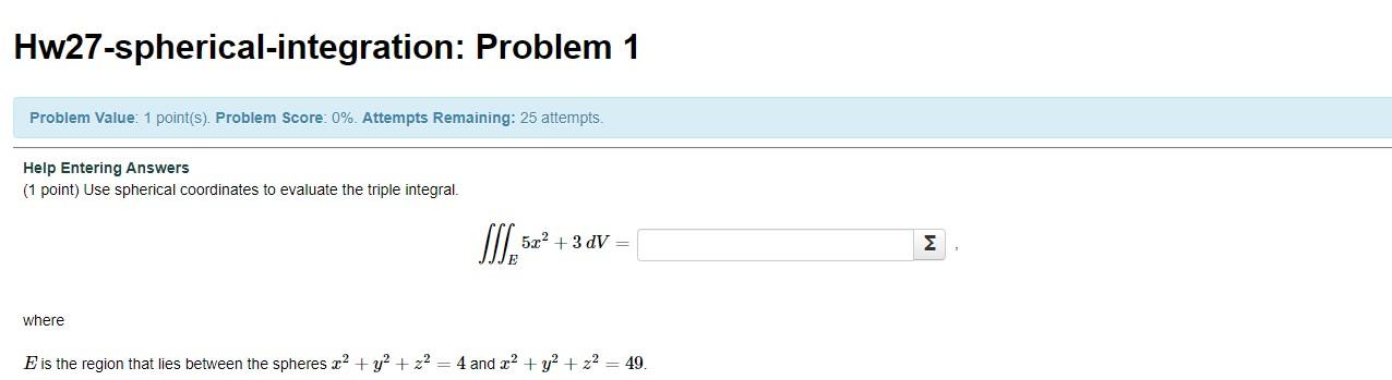 Hw27-spherical-integration: Problem 1 Problem Value: | Chegg.com